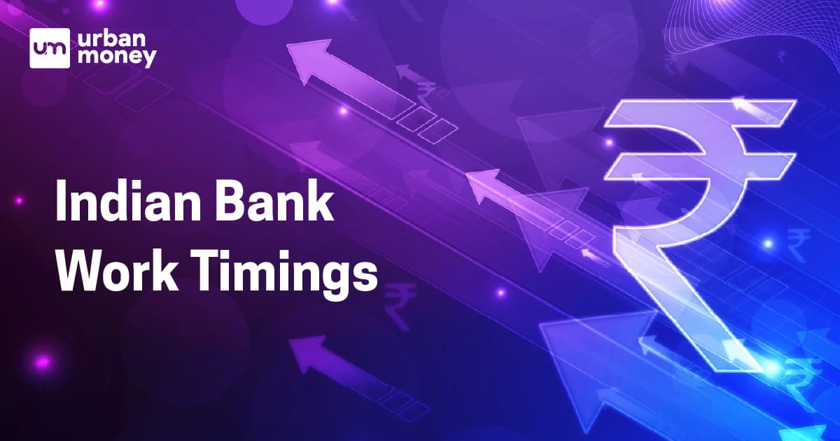 Indian Bank Timings - Working Hours and Lunch Break Timings