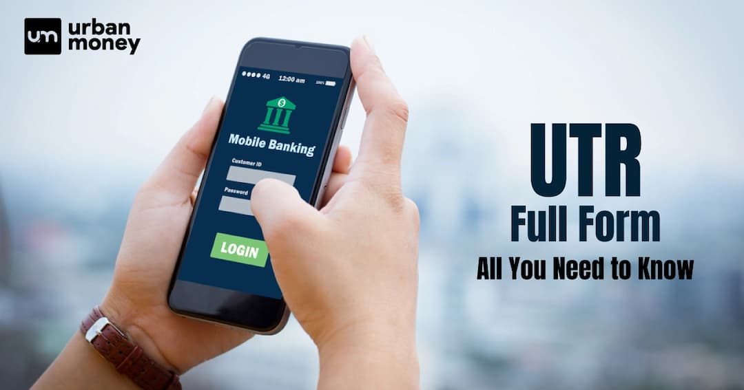 UTR Number Full Form: Unique Transaction Reference in Banking